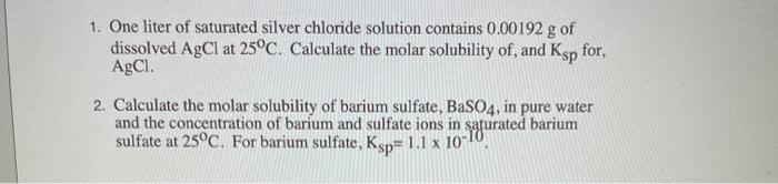 Solved 1. One liter of saturated silver chloride solution | Chegg.com