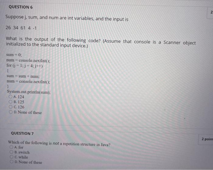 Solved QUESTION 6 Suppose j. sum, and num are int variables, | Chegg.com