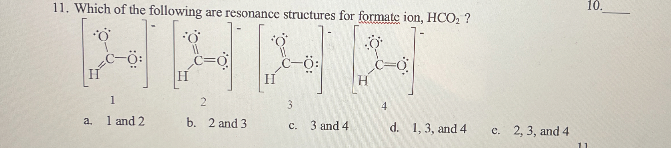 Solved Which Of The Following Are Resonance Structures For