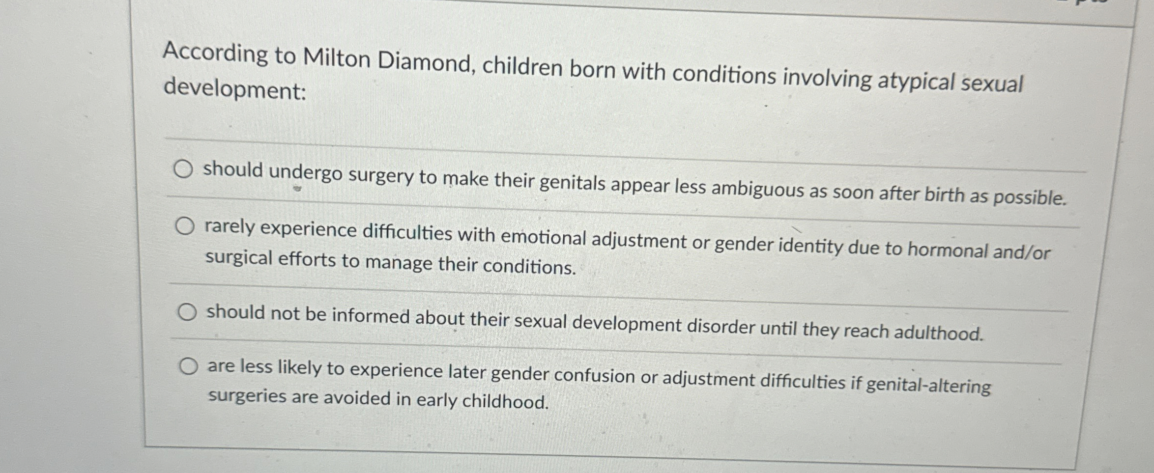 Solved According to Milton Diamond, children born with | Chegg.com
