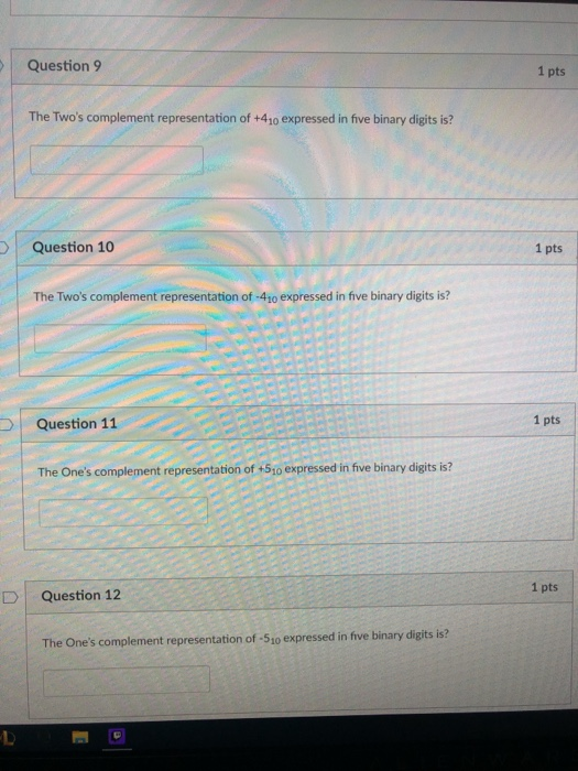 Solved Question 9 1 pts The Two's complement representation | Chegg.com