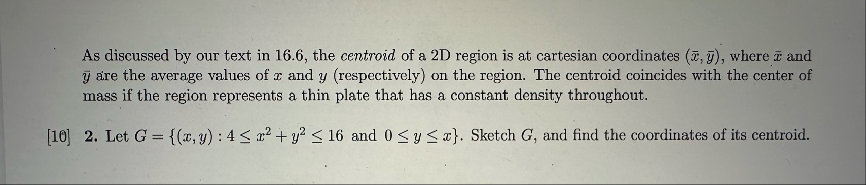 Solved As discussed by our text in 16.6 , ﻿the centroid of a | Chegg.com