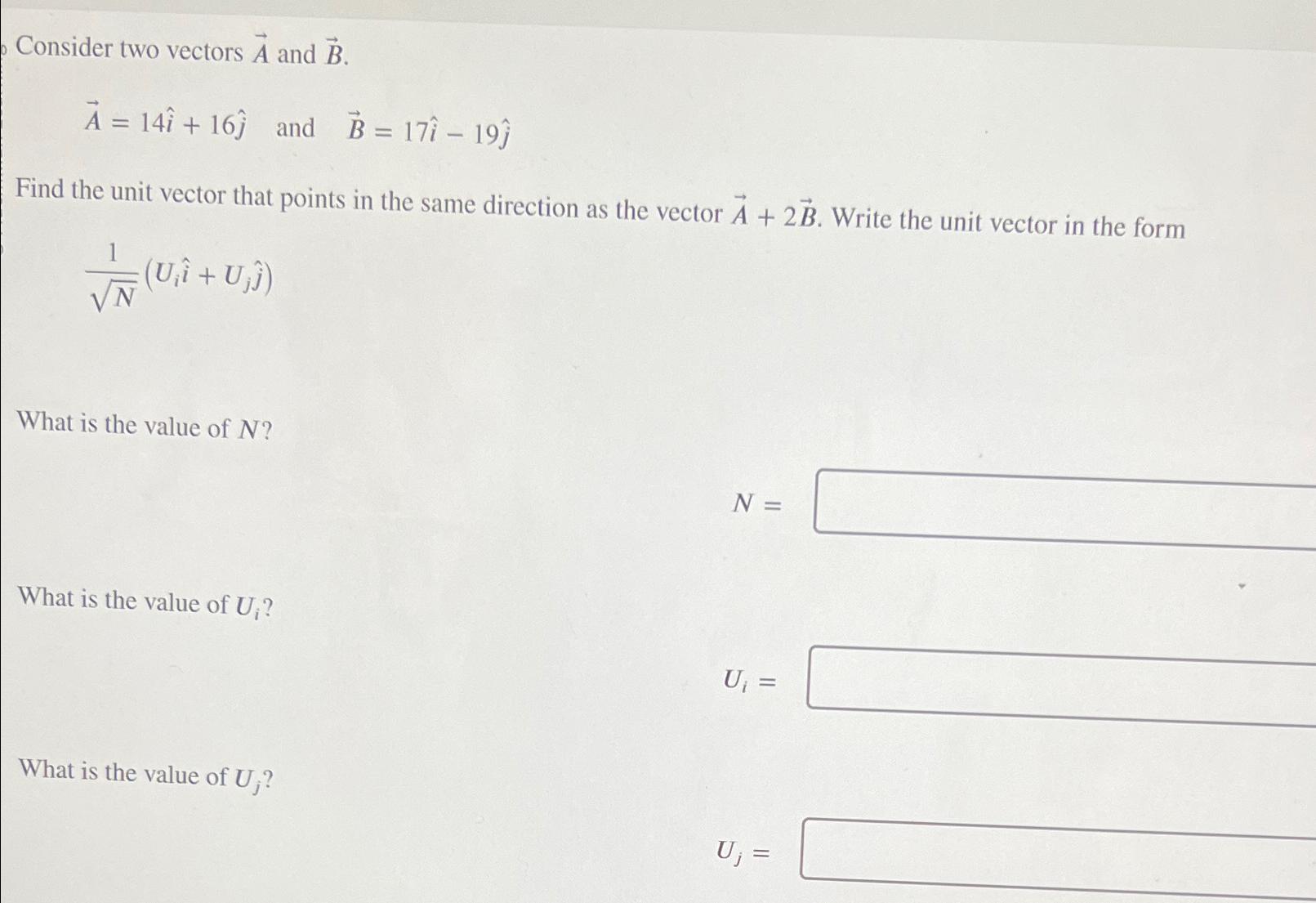 Solved Consider two vectors vec(A) ﻿and | Chegg.com