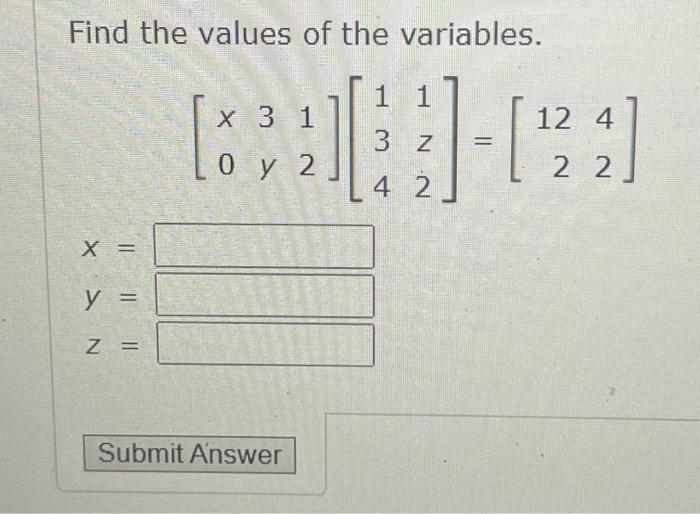 Solved Find the values of the variables. X = y = X 3 1 | Chegg.com