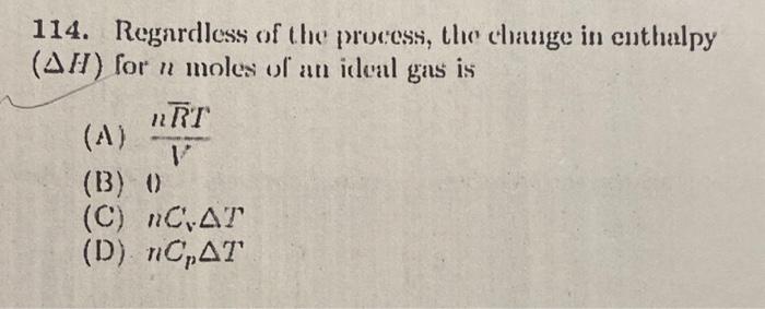 Solved 114. Regardless of the process, the chauge in | Chegg.com