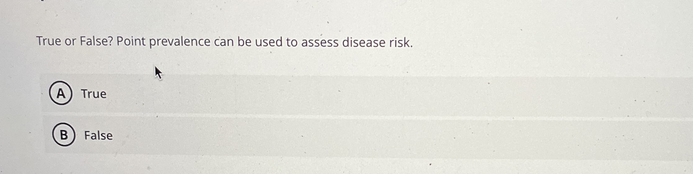 Solved True or False? Point prevalence can be used to assess | Chegg.com