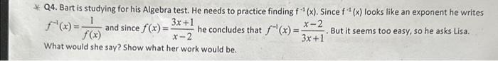 Solved Q4. Bart is studying for his Algebra test. He needs | Chegg.com
