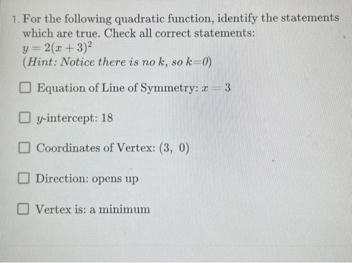 Solved 1. For the following quadratic function, identify the | Chegg.com