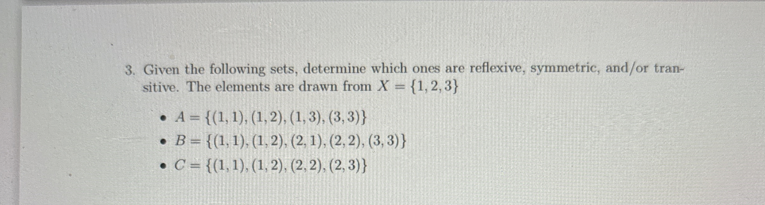 Solved Given the following sets, determine which ones are | Chegg.com
