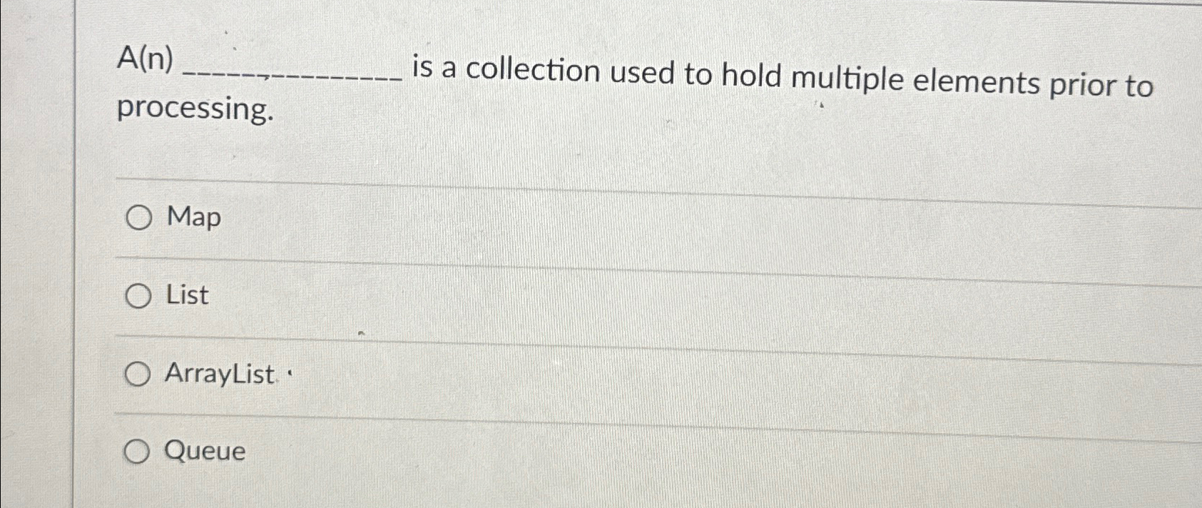Solved A(n) ﻿is a collection used to hold multiple elements | Chegg.com