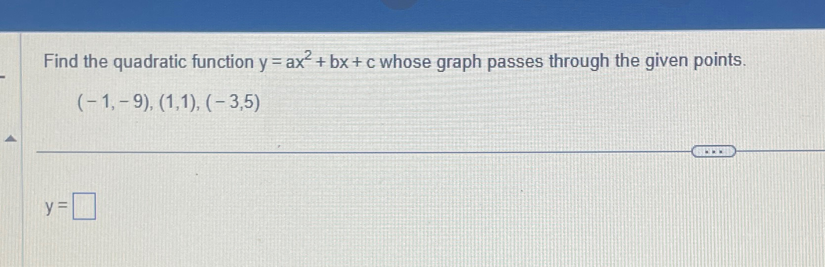 Solved Find the quadratic function y=ax2+bx+c ﻿whose graph | Chegg.com