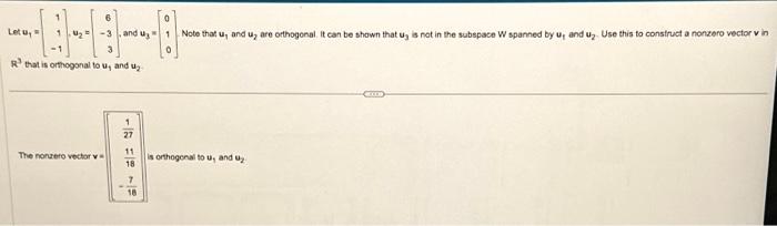 Solved Let u1=⎣⎡11−1⎦⎤,u2=⎣⎡6−33⎦⎤, and u3=⎣⎡010⎦⎤ Note that | Chegg.com