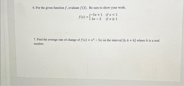 Solved 6. For the given function f, evaluate f(3). Be sure | Chegg.com