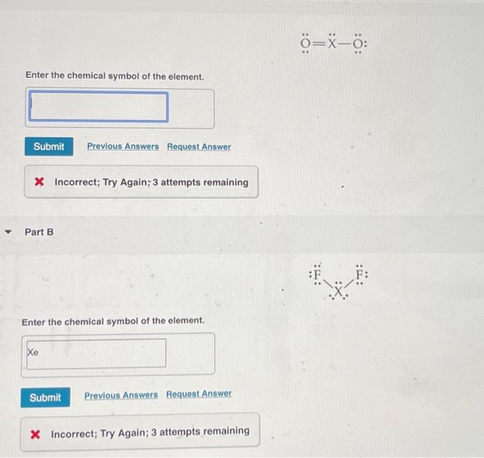 Solved O¨=X¨−O¨ Enter the chemical symbol of the element. * | Chegg.com