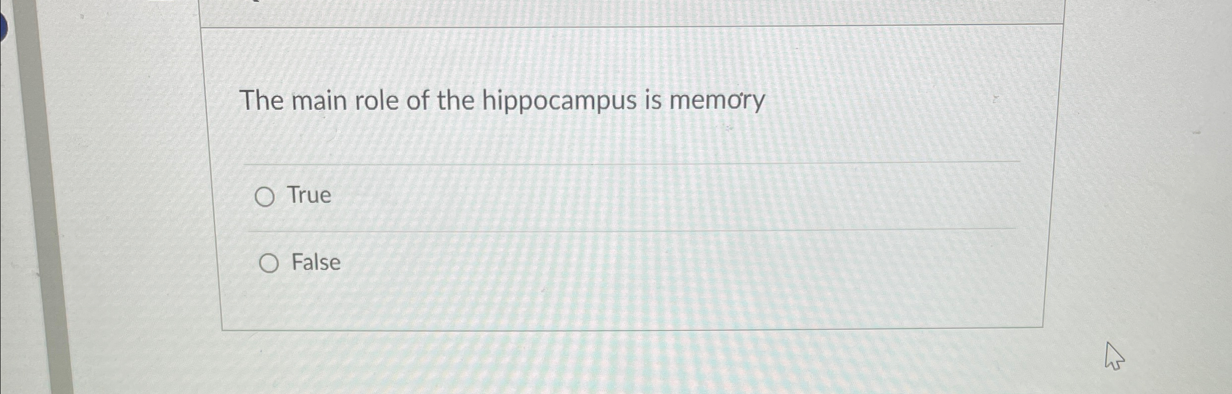 Solved The main role of the hippocampus is memoryTrueFalse | Chegg.com
