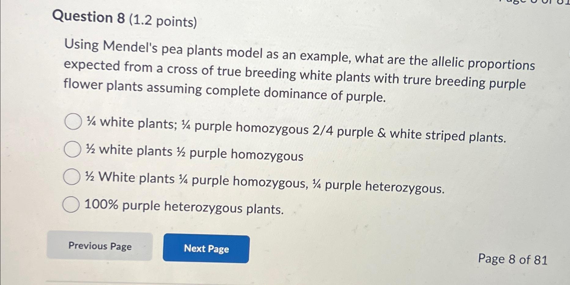 Solved Question 8 (1.2 ﻿points)Using Mendel's pea plants | Chegg.com
