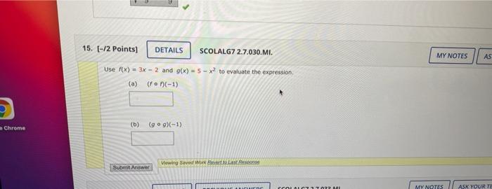 Solved 15. (-12 points) DETAILS SCOLALG7 2.7.030.MI. MY | Chegg.com