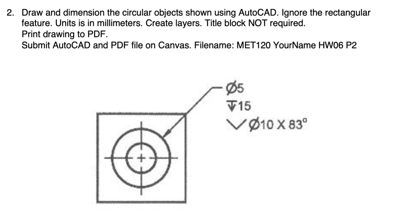 Solved Draw and dimension the circular objects shown using | Chegg.com