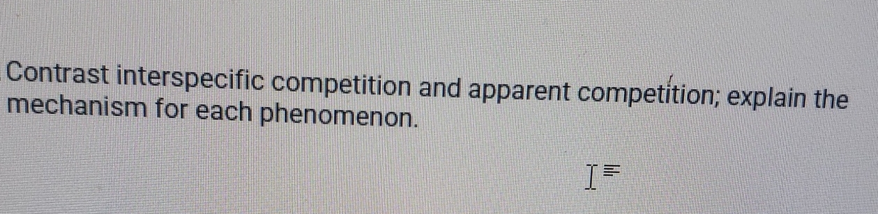 Solved Contrast interspecific competition and apparent | Chegg.com