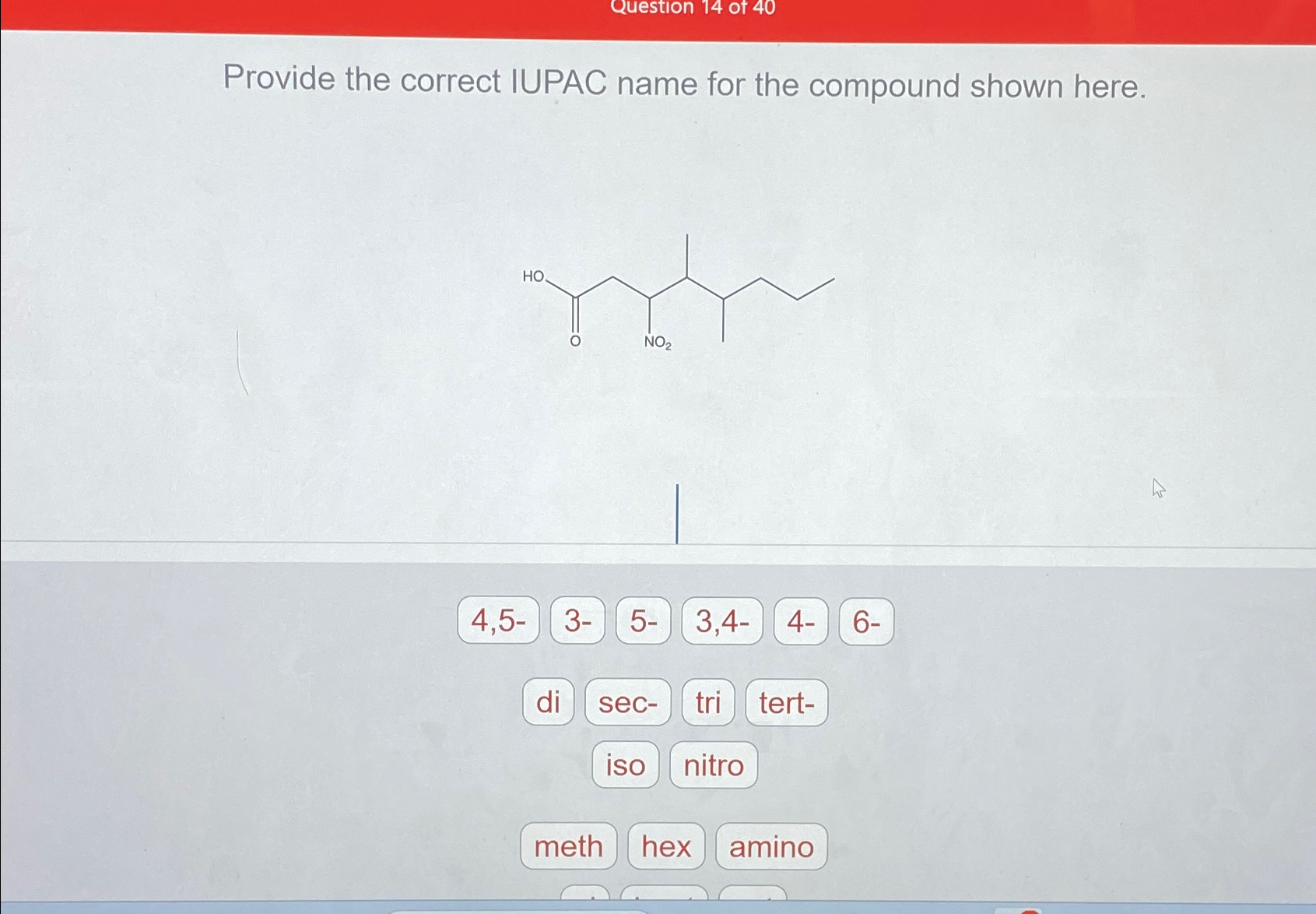 Solved Provide the correct IUPAC name for the compound shown | Chegg.com