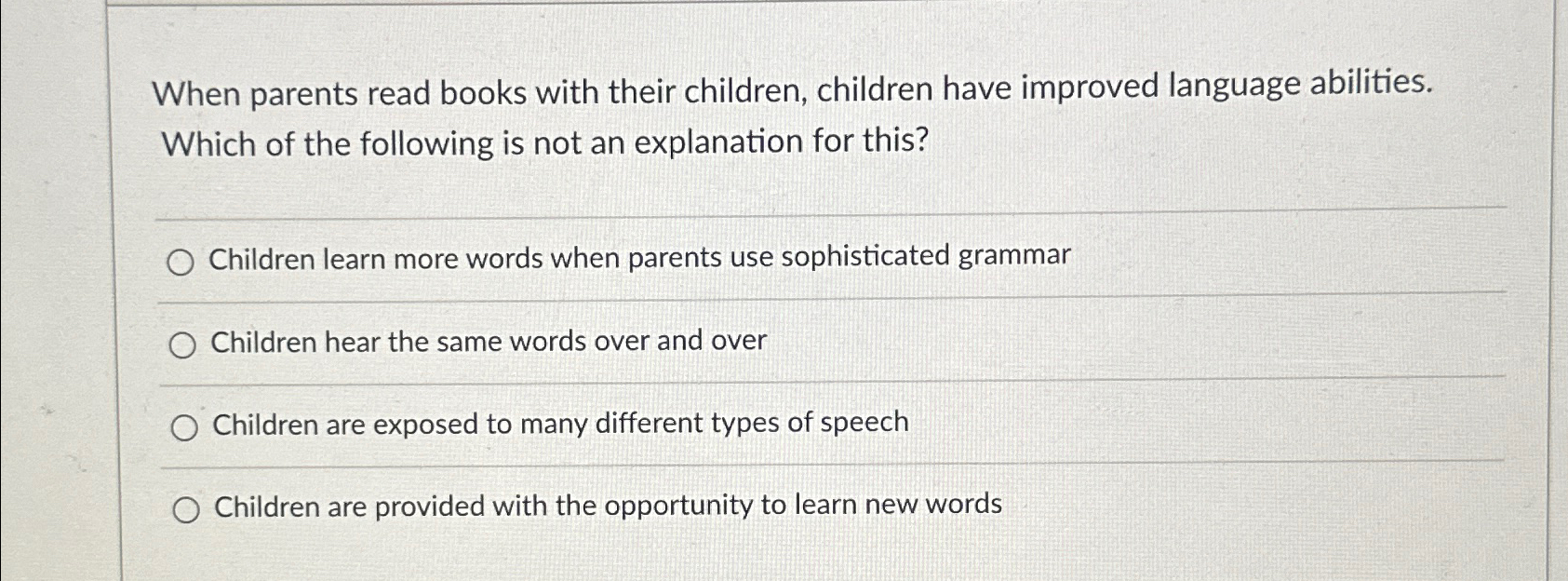 Solved When parents read books with their children, children | Chegg.com