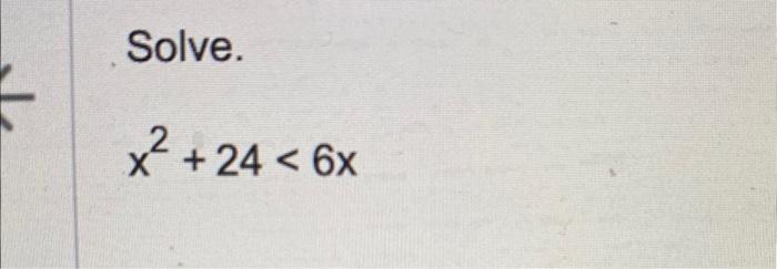 Solved Solve. x2+24