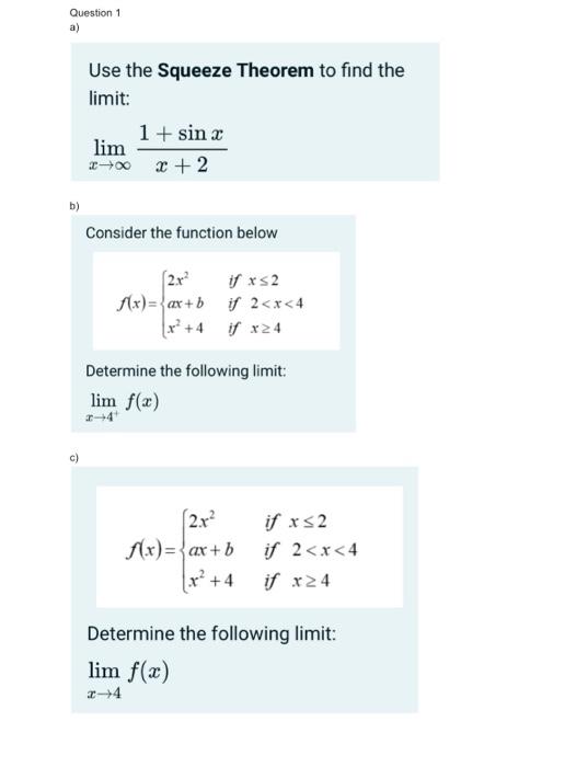 Solved Use The Squeeze Theorem To Find The Limit
