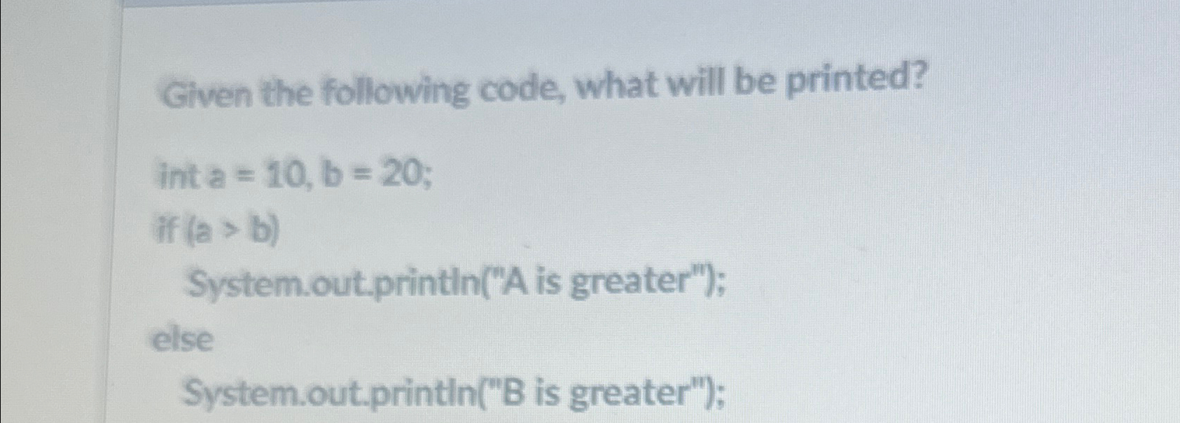 Solved Given the following code, what will be | Chegg.com