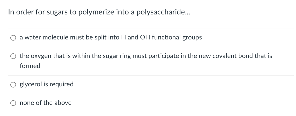 Solved In order for sugars to polymerize into a | Chegg.com