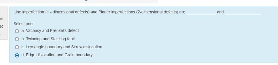 Solved Line imperfection (1 - dimensional defects) and | Chegg.com