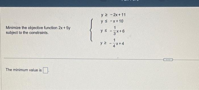 Solved Minimize The Objective Function 2x 5y Subject To The