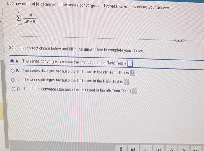Solved Use any method to determine if the series converges | Chegg.com