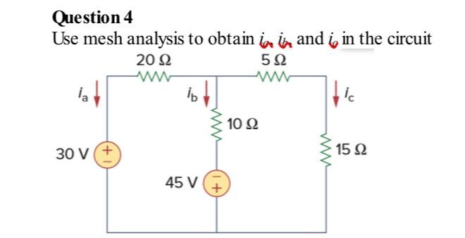 Solved Question 4 Use mesh analysis to obtain ion in and i, | Chegg.com