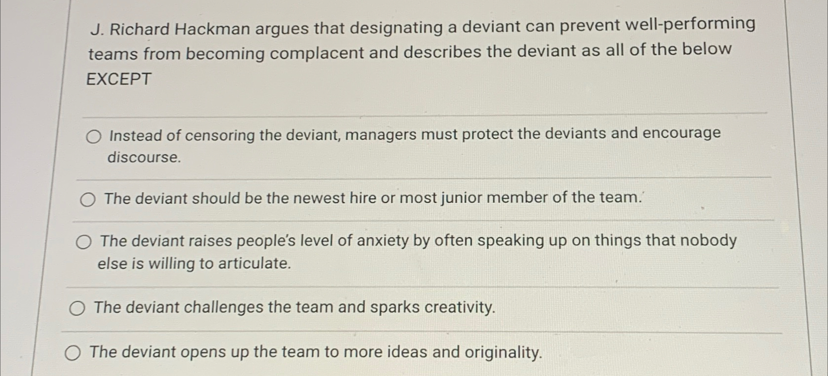 Solved J. ﻿Richard Hackman argues that designating a deviant | Chegg.com