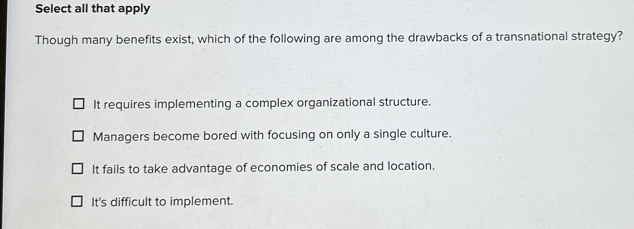 Solved Select all that applyThough many benefits exist, | Chegg.com