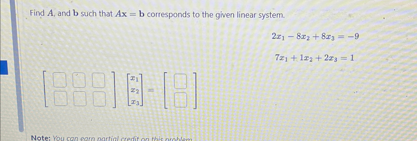 Solved Find A, ﻿and b ﻿such that Ax=b ﻿corresponds to the | Chegg.com