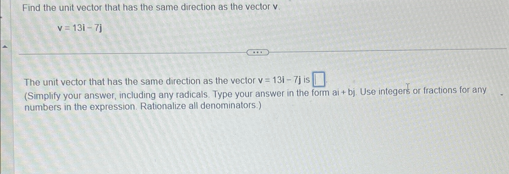 Solved Find the unit vector that has the same direction as | Chegg.com