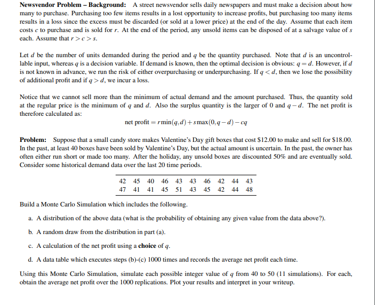 Solved Build a Monte Carlo Simulation which includes the | Chegg.com