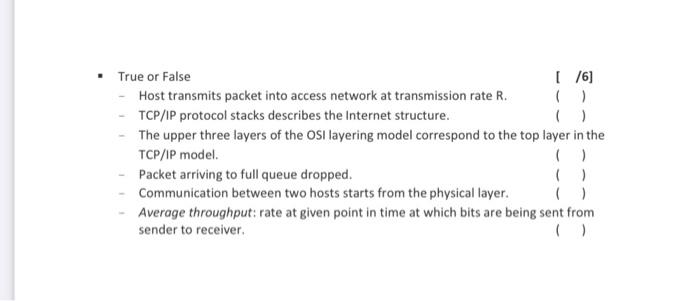 Solved True or False 1/6] Host transmits packet into access | Chegg.com