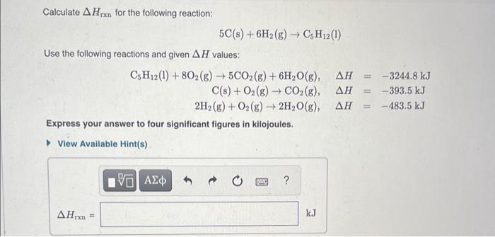 Solved Calculate ΔHrnn for the following reaction: | Chegg.com