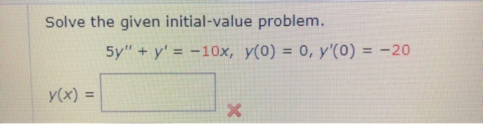 Solved Solve the given initial-value problem. 2y" + 3y' - 2y | Chegg.com