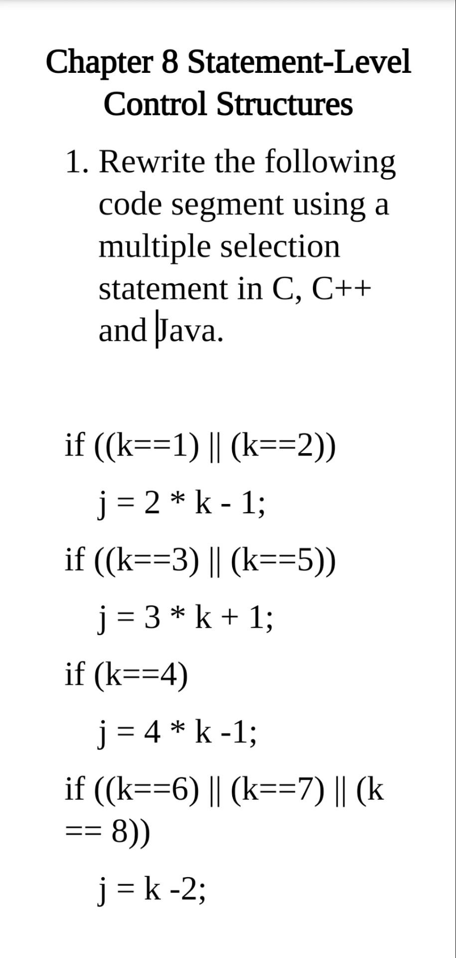 Solved Chapter 8 Statement-Level Control Structures 1. | Chegg.com