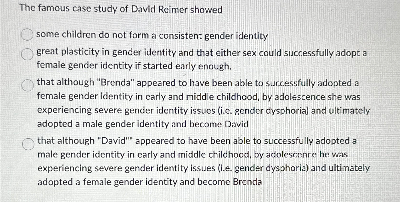 Solved The famous case study of David Reimer showedsome | Chegg.com