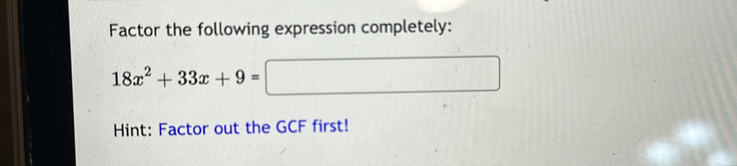 Solved Factor the following expression | Chegg.com