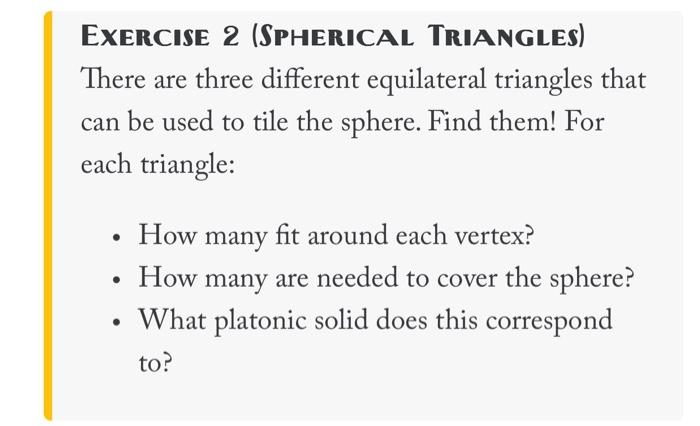 Solved EXERCISE 2 (SPHERICAL Triangles) There are three | Chegg.com