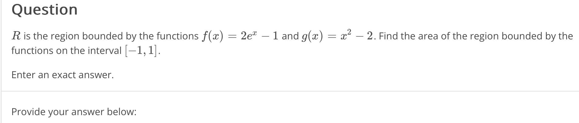 Solved QuestionR ﻿is the region bounded by the functions | Chegg.com