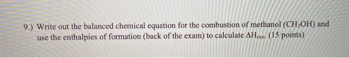 Solved 9.) Write out the balanced chemical equation for the | Chegg.com