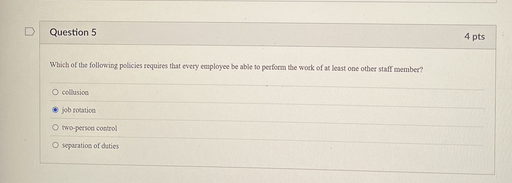 Solved Question 54 ﻿ptsWhich of the following policies | Chegg.com