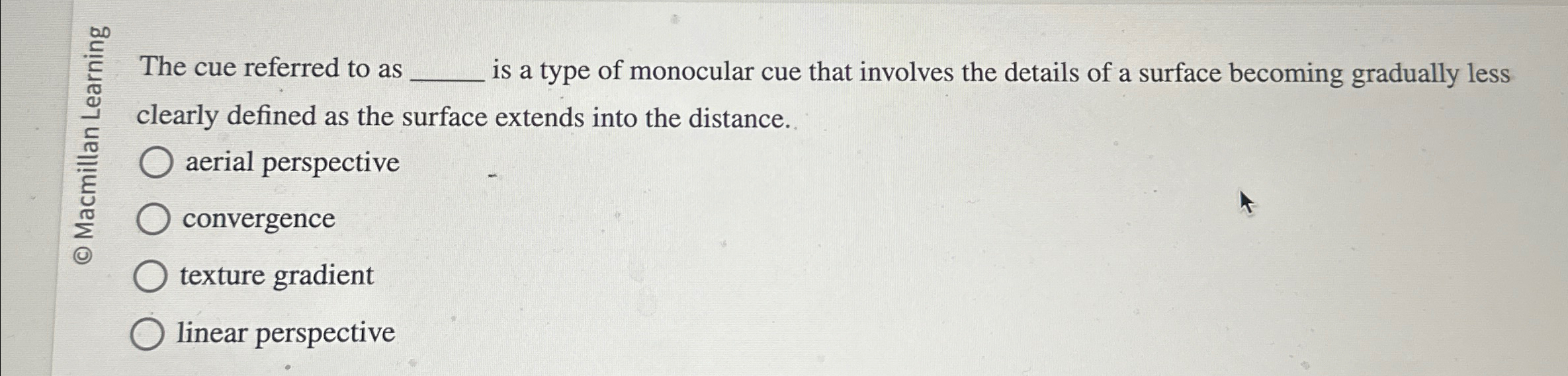 Solved The cue referred to as q, ﻿is a type of monocular cue | Chegg.com