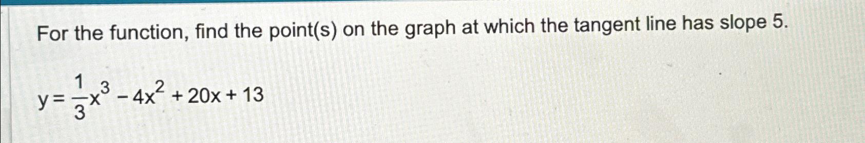 Solved For the function, find the point(s) ﻿on the graph at | Chegg.com